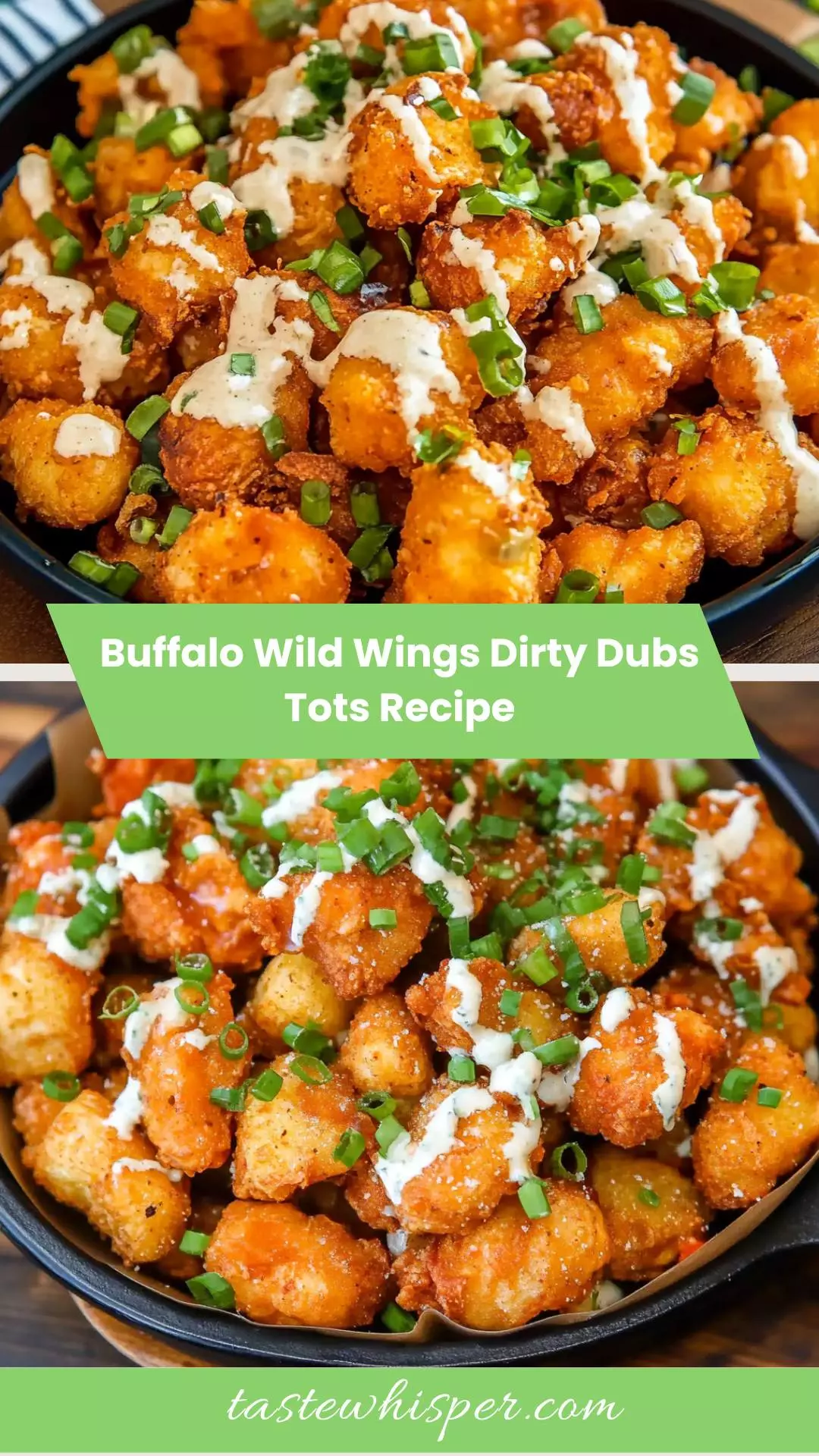 Buffalo Wild Wings Dirty Dubs Tots Recipe – Taste Whisper