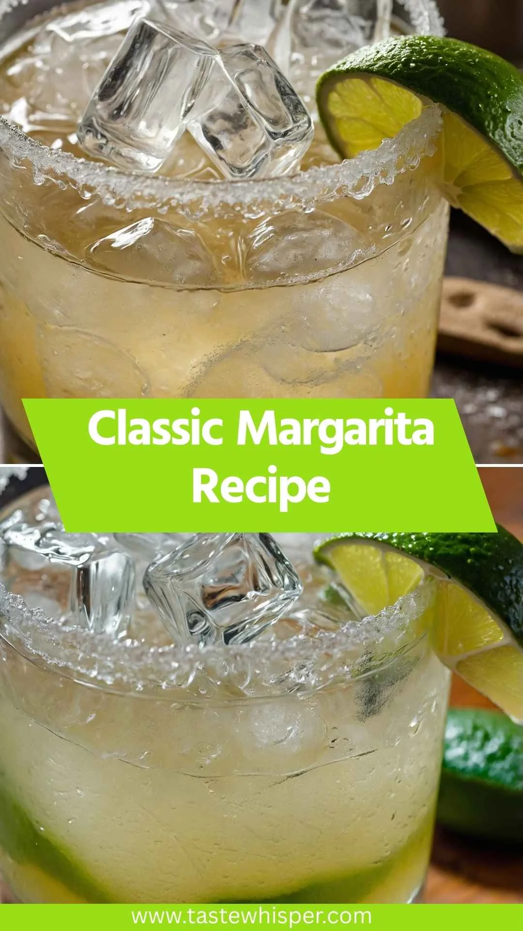 Classic Margarita Recipe - Taste Whisper